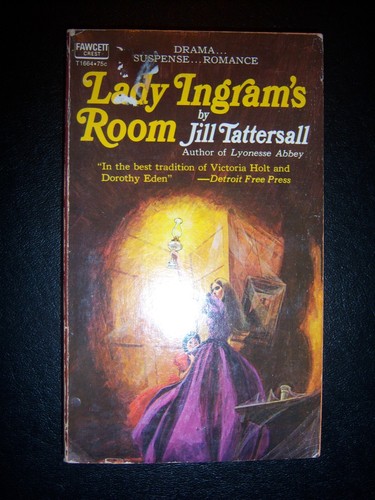 Lady Ingram's Room by Jill Tattersall 1972 gothic romance romantic ...