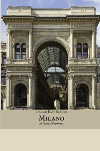 Italian Easy Reader: Milano by Cinzia Medaglia (2015, Trade Paperback ...