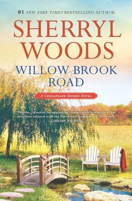 Willow Brook Road (A Chesapeake Shores Novel, 13) - hardcover Woods ...