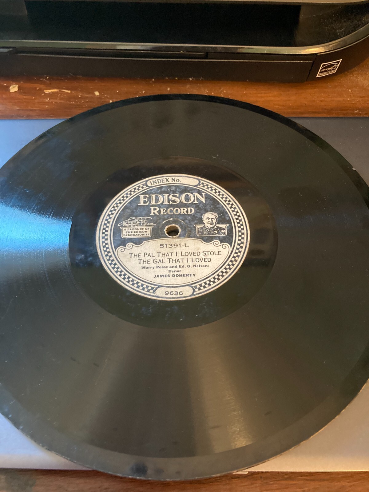 Edison Diamond Disc Record #51391 "The Pal that I Loved" James Doherty ...