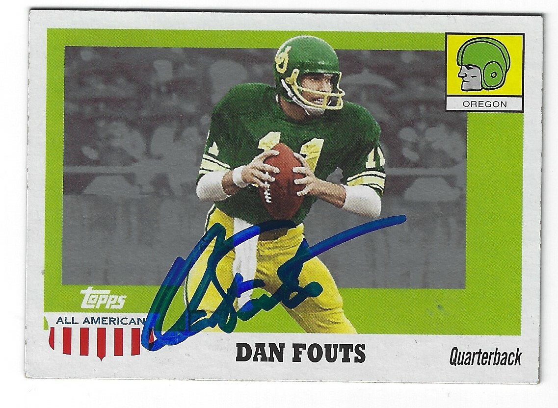 Autographed DAN FOUTS 2005 Topps All American Oregon Ducks card #1 COA ...