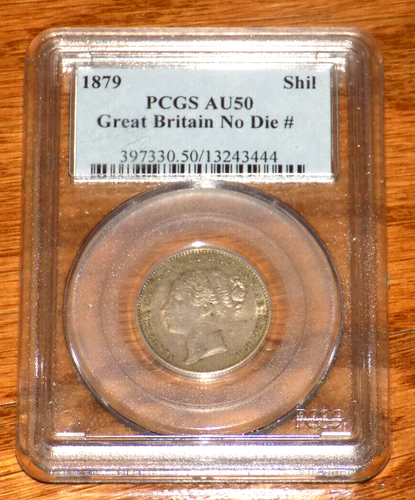 1879 GREAT BRITAIN 1 SHILLING NO DIE NUMBER PCGS AU 50 About Unc ...