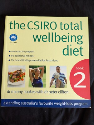The CSIRO Total Wellbeing Diet Book 2 by Peter Clifton Manny Noakes ...