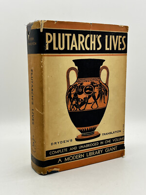 Plutarch’s Lives of the Noble Grecians & Romans - Dryden Modern Library ...