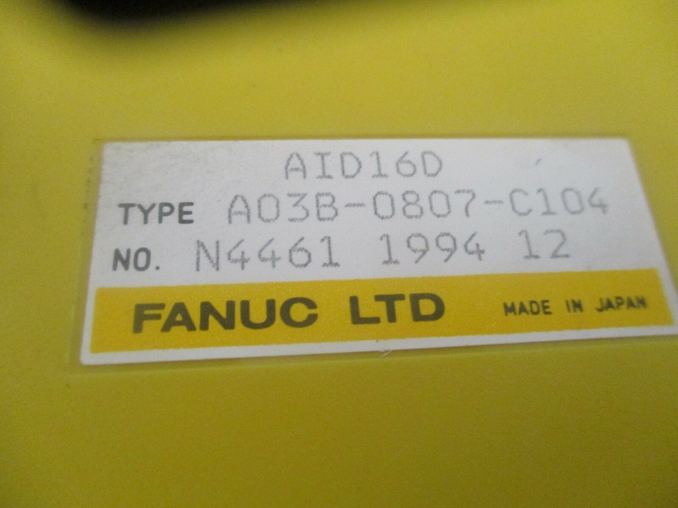 Fanuc Model: AID16D. Type: A03B-0807-C104 Input Module | eBay