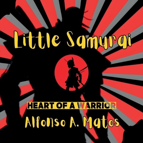 Alfonso A Matos Robbie Grayson Little Samurai (Paperback) (UK IMPORT ...