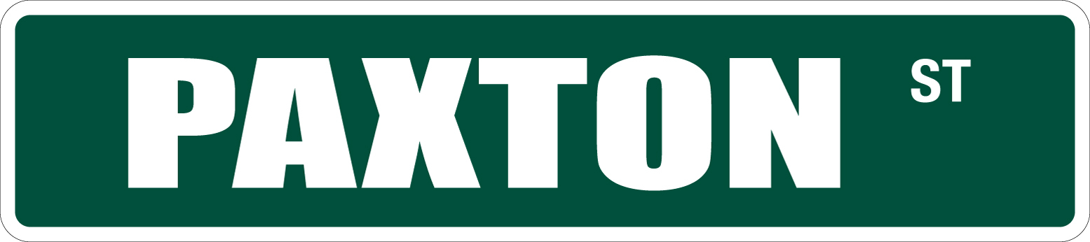 *Aluminum* Paxton 4" x 18" Metal Novelty Street Sign SS 2847 | eBay