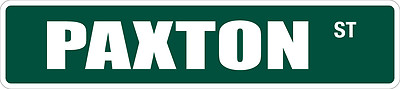 *Aluminum* Paxton 4" x 18" Metal Novelty Street Sign SS 2847 | eBay