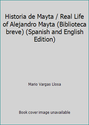 Historia de Mayta / Real Life of Alejandro Mayta (Biblioteca breve ...