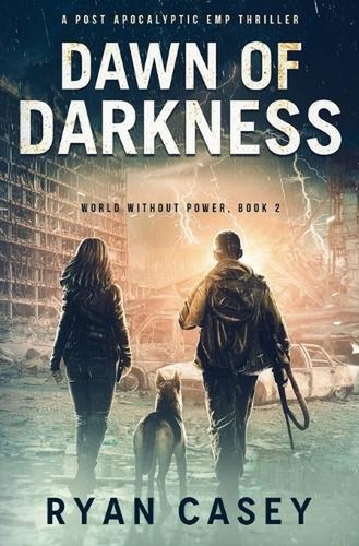 Dawn of Darkness: A Post Apocalyptic EMP Thriller by Ryan Casey Paperback Book 9798356405358| eBay
