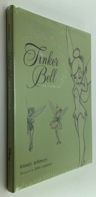 Tinker Bell: An Evolution (Disney Editions Deluxe (Film)) 9781423172017 ...