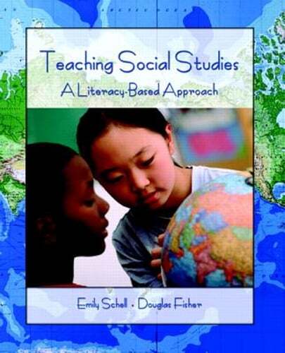 Teaching Social Studies: A Literacy-Based Approach by Emily Schell: New ...