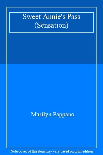 Sweet Annie's Pass (Sensation),Marilyn Pappano | eBay UK