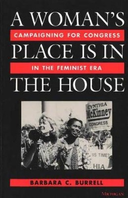 Barbara C. Burrell Woman's Place is in the House (Poche) | eBay