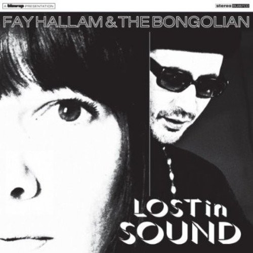 Fay Hallam And The Bongolian - Lost In Sound [CD] 5030408056724| eBay