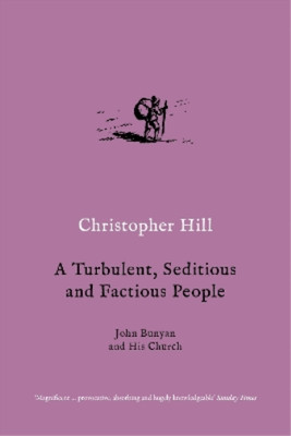 Christopher Hil A Turbulent, Seditious and Factious Peop (Paperback ...