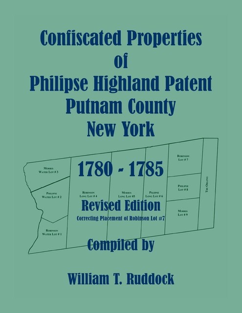 Confiscated Properties of Philipse Highland Patent, Putnam County, New ...