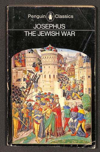 The Jewish War: Revised Edition (Penguin Classics) - Josephus ...