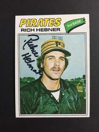 Rich Hebner Pirates Signed 1977 Topps baseball card #167 Auto Autograph ...