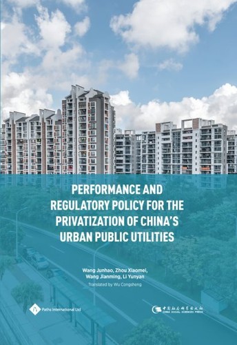 Performance and Regulatory Policy for the Privatization of China's ...