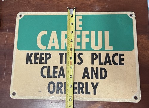 Vintage Be Careful Keep This Place Clean and Orderly Factory Industrial ...