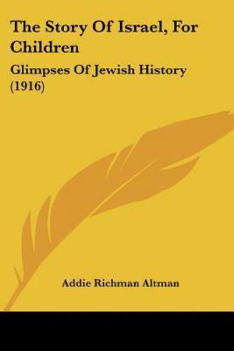 Story of Israel, for Children : Glimpses of Jewish History (1916) by ...