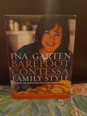 Barefoot Contessa Family Style : Easy Ideas and Recipes That Make ...
