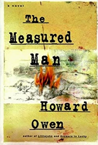 The Measured Man : A Novel Hardcover Howard Owen 9780060186548| eBay