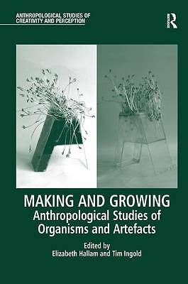 Anthropological Studies of Creativity and Perception Ser.: Making and ...