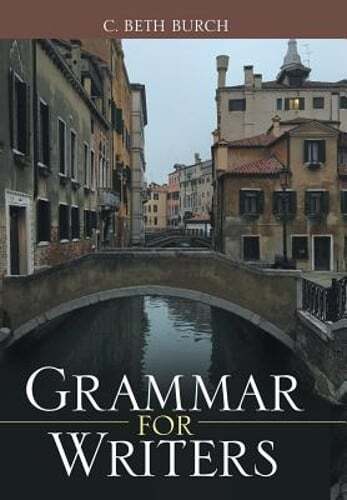 Grammar for Writers by C Beth Burch: New | eBay