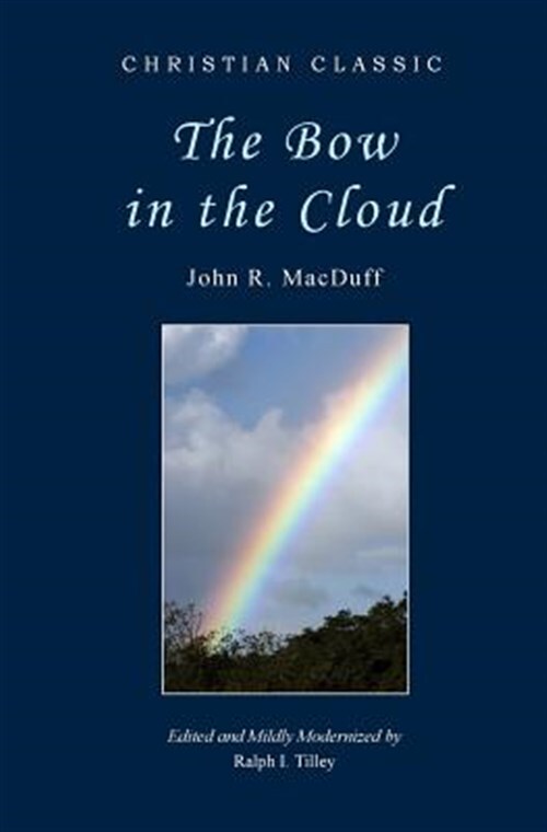 The Bow in the Cloud by Macduff, John R., Brand New, Free shipping in the US 9780990395003 | eBay