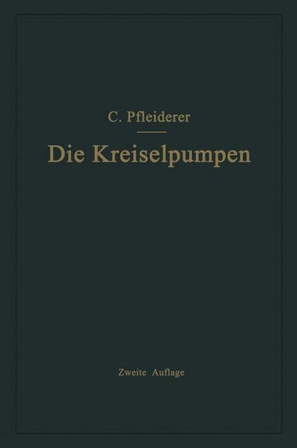 Die Kreiselpumpen von Carl Pfleiderer (1932, Taschenbuch) online kaufen ...