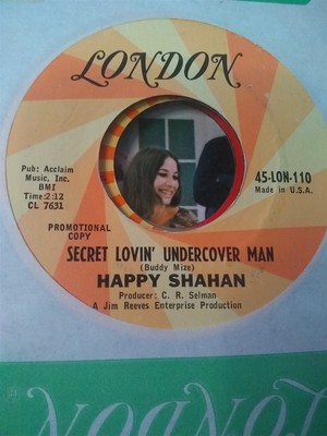 Happy Shahan, Secret Lovin' Undercover Man ~ HTF 1967 London 45 +sleeve ...