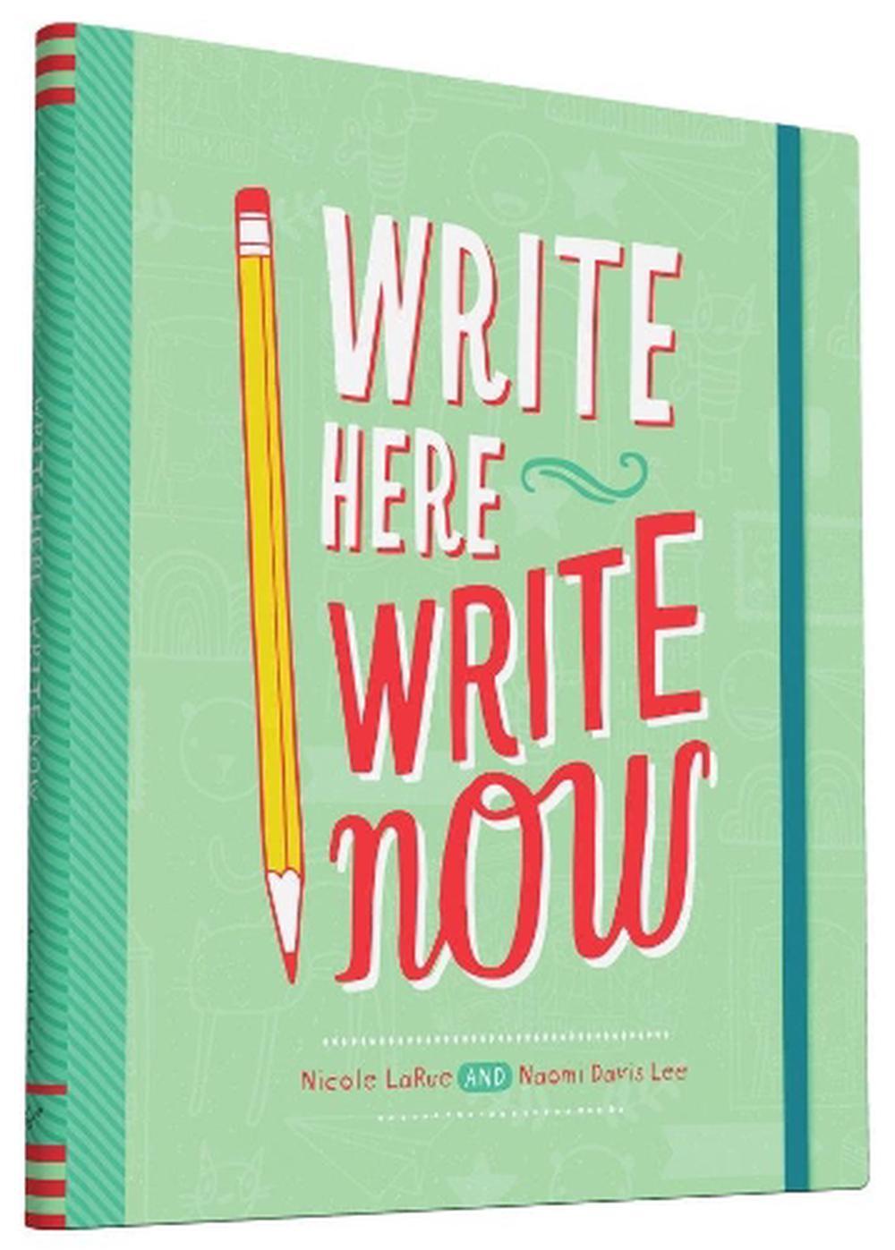 Write Here, Write Now by Naomi Davis Lee (English) Reinforced Library Binding Bo | eBay