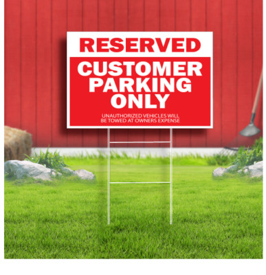 Reserved Customer Parking Only Coroplast Sign Plastic Indoor Outdoor ...
