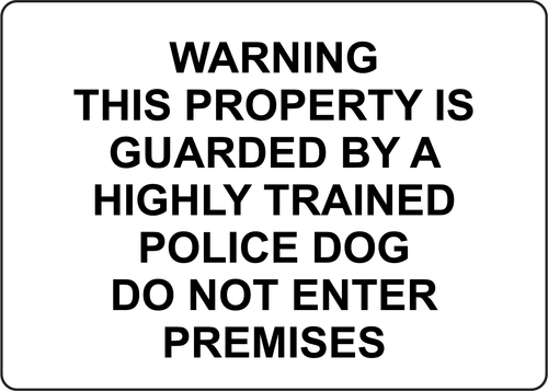 WARNING PROPERTY GUARDED BY HIGHLY TRAINED | Laminated Vinyl Decal ...