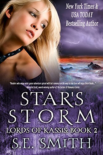 STAR'S STORM: LORDS OF KASSIS By S. E. Smith *Excellent Condition ...