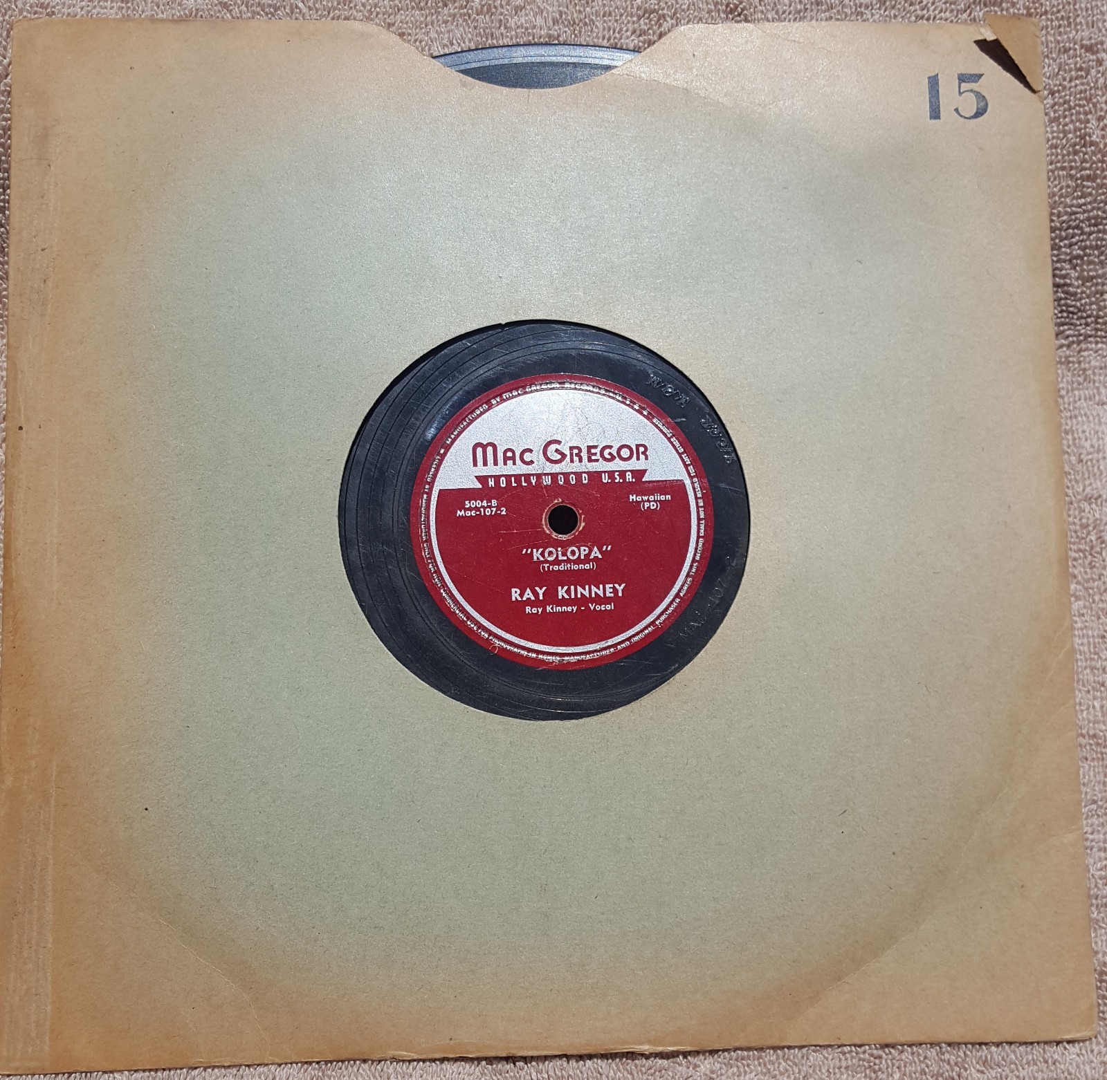 Ray Kinney – Kolopa & To You Sweetheart, Aloha – Mac Gregor # 107-1 ...