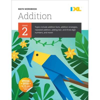 IXL Math Workbook: Grade 2 Addition by IXL Learning: New 9781947569294 ...