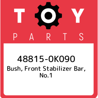 48815-0K090 Toyota Bush, front stabilizer bar, no.1 488150K090, New ...