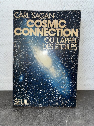 Carl Sagan. COSMIC CONNECTION OU L'APPEL DES ÉTOILES. Astronomie ...