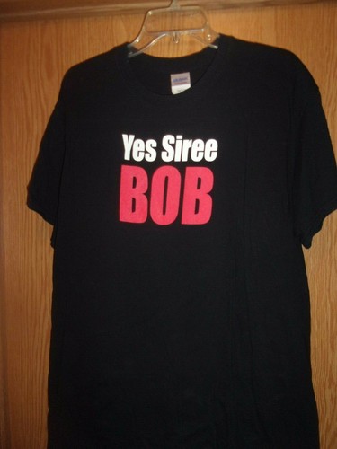 Yes SIREE Bob black L t shirt late night ad | eBay