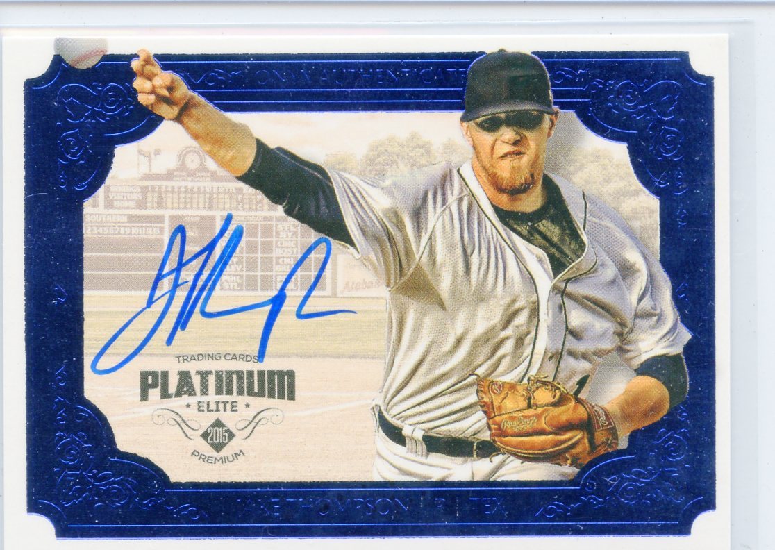 2015 ONYX PLATINUM ELITE #PE15A-JT JAKE THOMPSON AUTOGRAPH RC, RANGERS ...