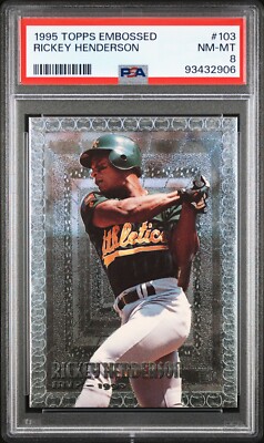 1995 TOPPS EMBOSSED RICKEY HENDERSON #103 PSA 8 NM-MT!! | eBay