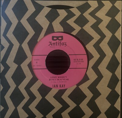 Ian Kay - Love Wasn’t Built In A Year & Clown 7”Vinyl. Antifaz Discos ...