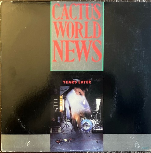 Cactus World News – Years Later 1986 12" Vinyl MCA-23621 / VG+ | eBay