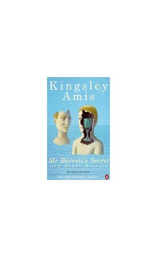Mr Barrett's Secret And Other Stories:... by Amis, Kingsley Paperback ...