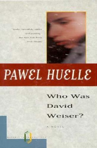 Who Was David Weiser? by Pawel Huelle (1994, Trade Paperback) for sale ...