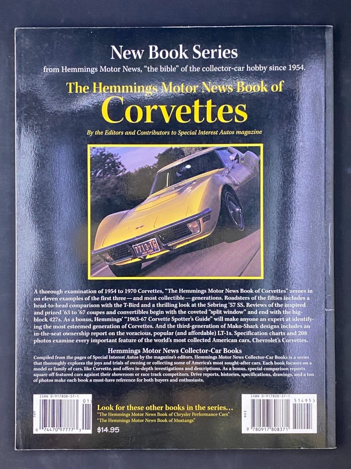 HEMMINGS MOTOR NEWS BOOK OF CORVETTES, By Terry Ehrich, Copyright 2000 ...