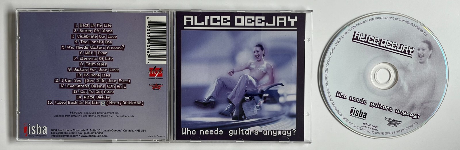 Alice Deejay – Who Needs Guitars Anyway? (ISBCD-5056) 2000 Canadian ...